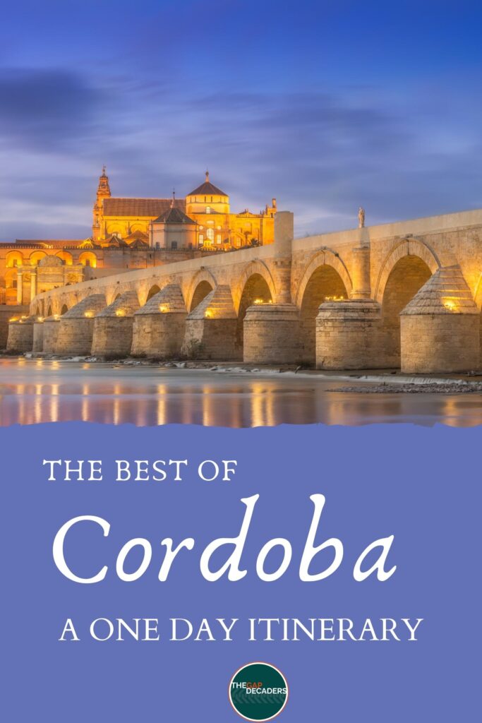 Cordoba in One Day - Itinerary, Map, Tips & Guide | The Gap Decaders