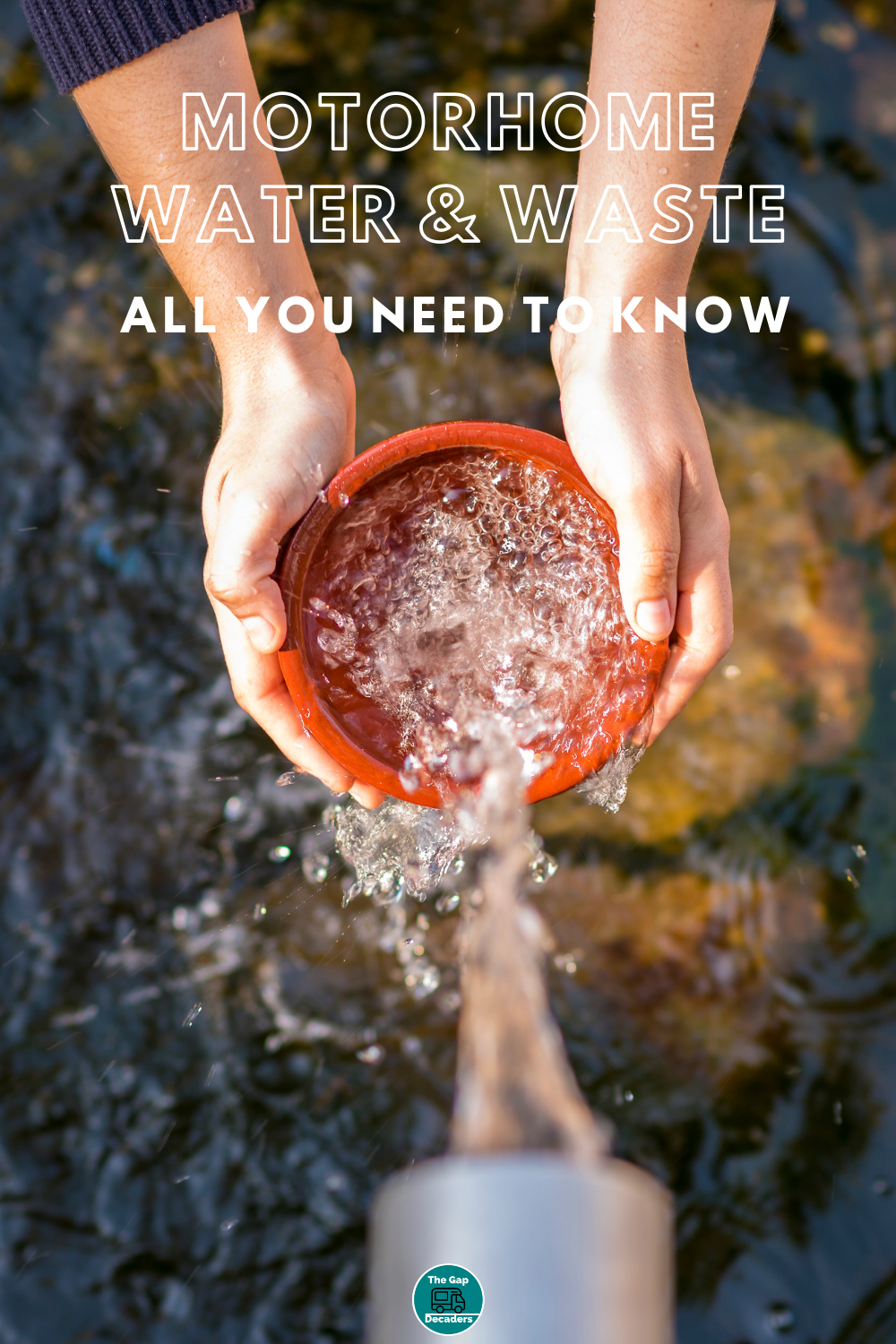 An Easy Guide to Motorhome Water Systems | The Gap Decaders