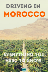 Driving in Morocco - Everything You Need to Know | The Gap Decaders