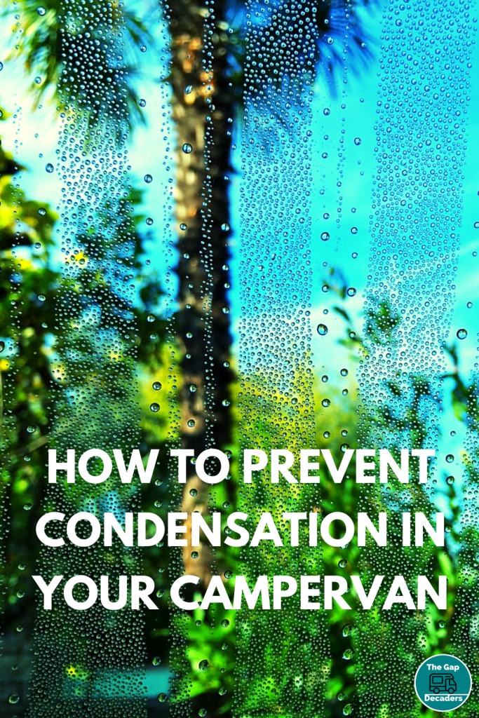 Preventing Condensation in Your Campervan: Top Tips & Tricks | The Gap ...