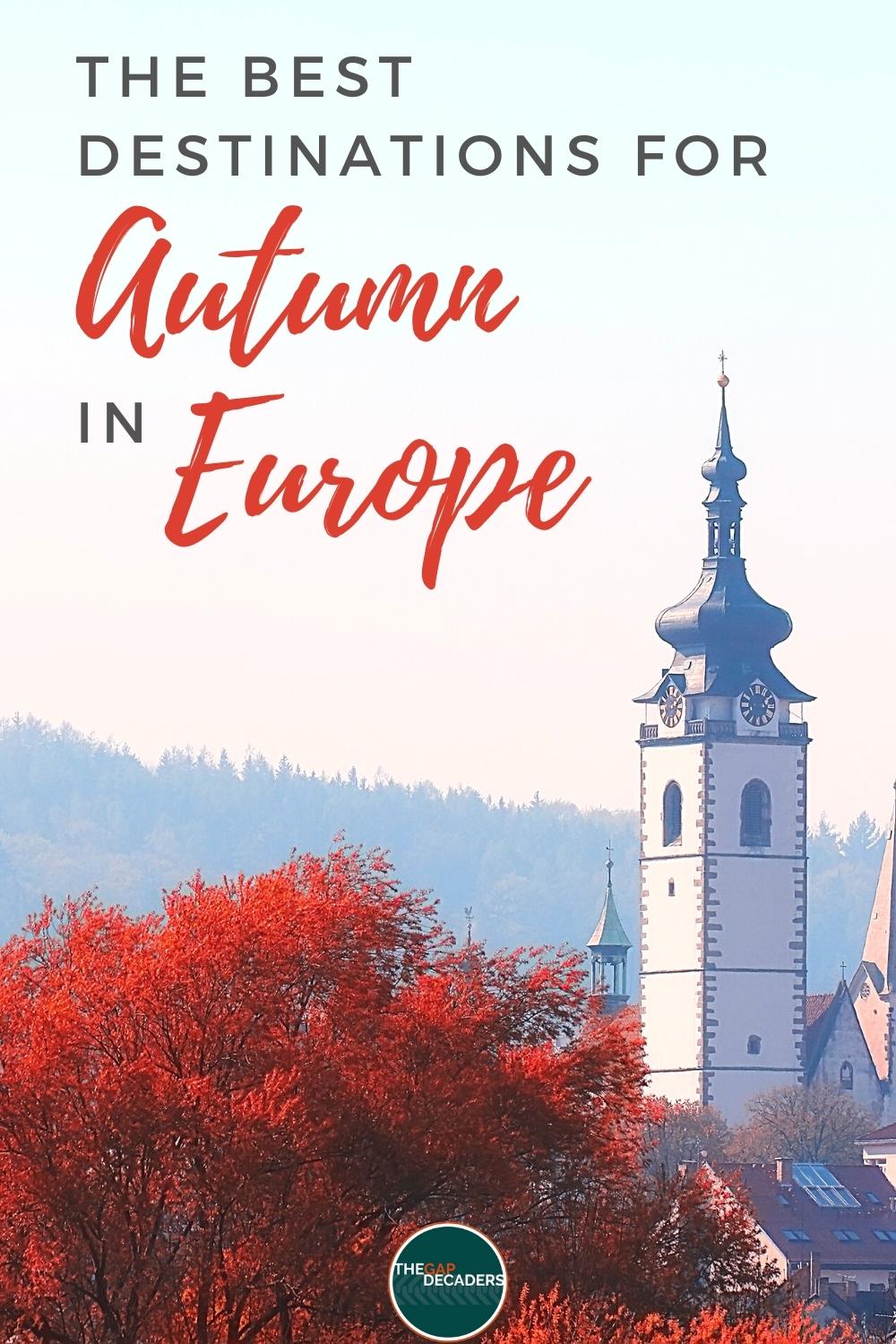 Autumn in Europe: 23 Stunning Destinations for Fall | The Gap Decaders