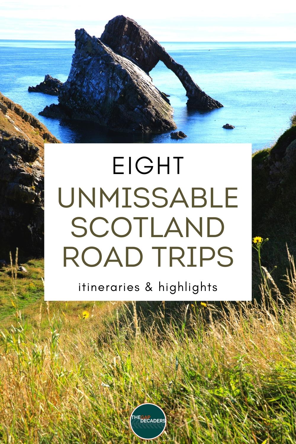 Eight Incredible Scotland Road Trips | The Gap Decaders