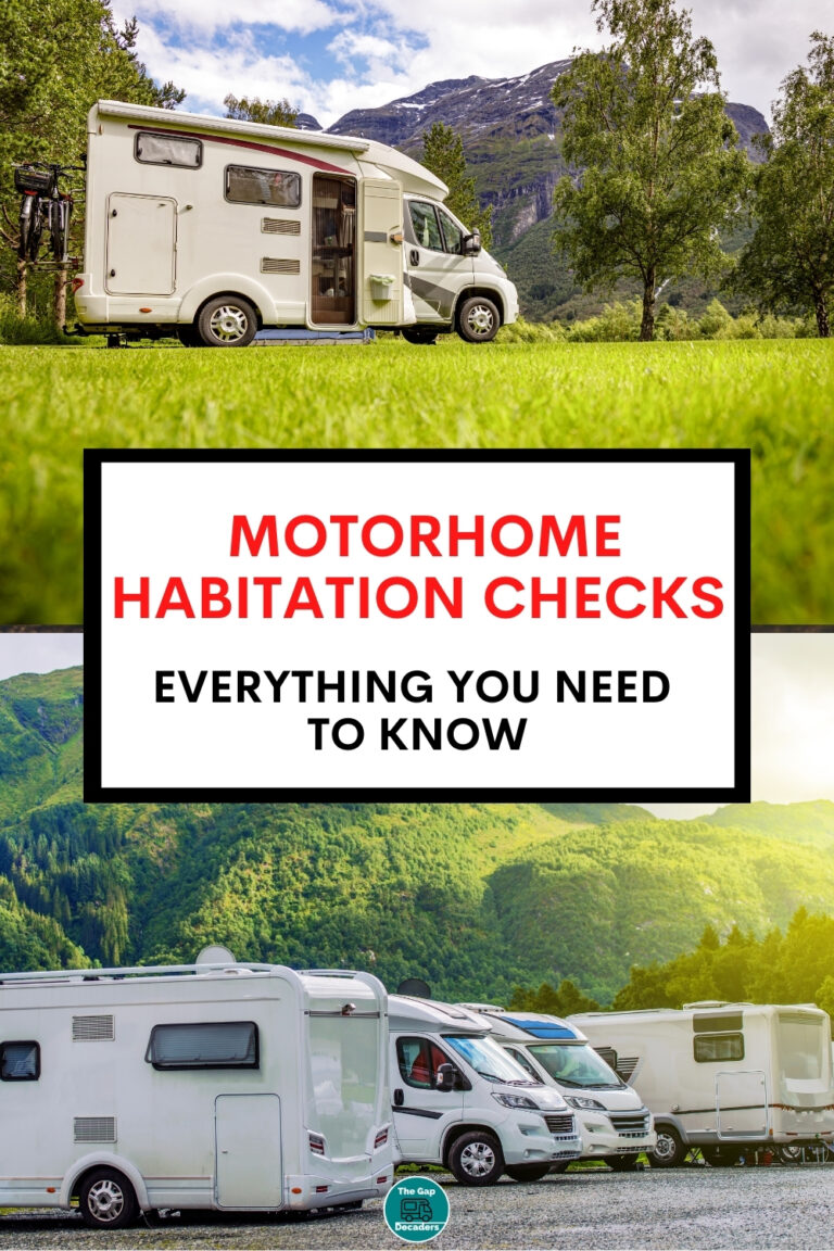 Motorhome Habitation Checks - All You Need to Know | The Gap Decaders