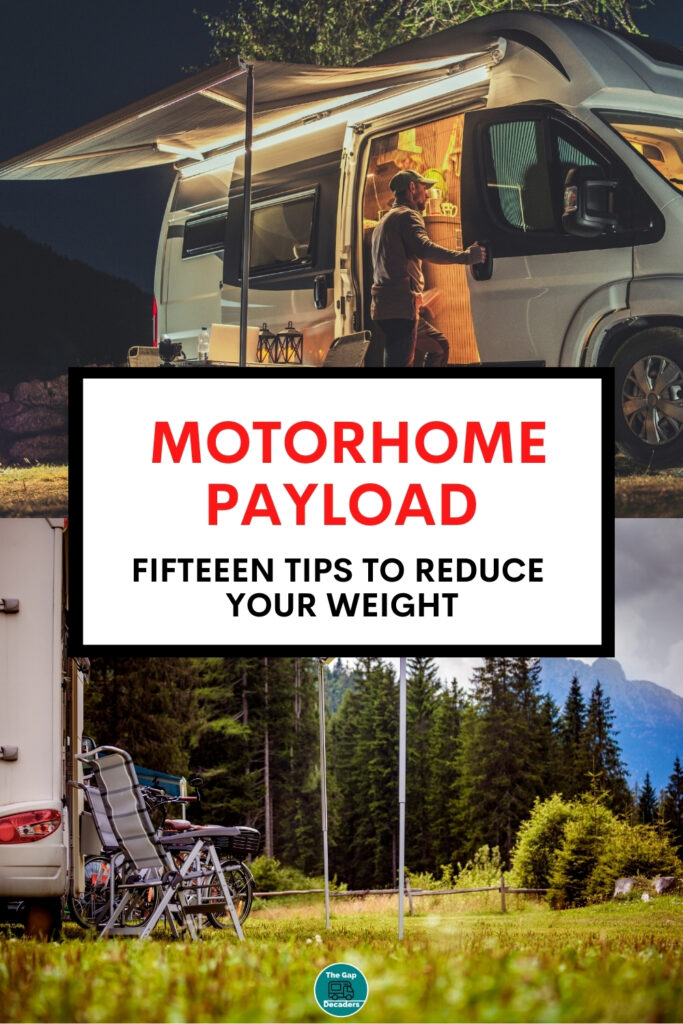 16 Tips to Help Manage Motorhome Payload | The Gap Decaders
