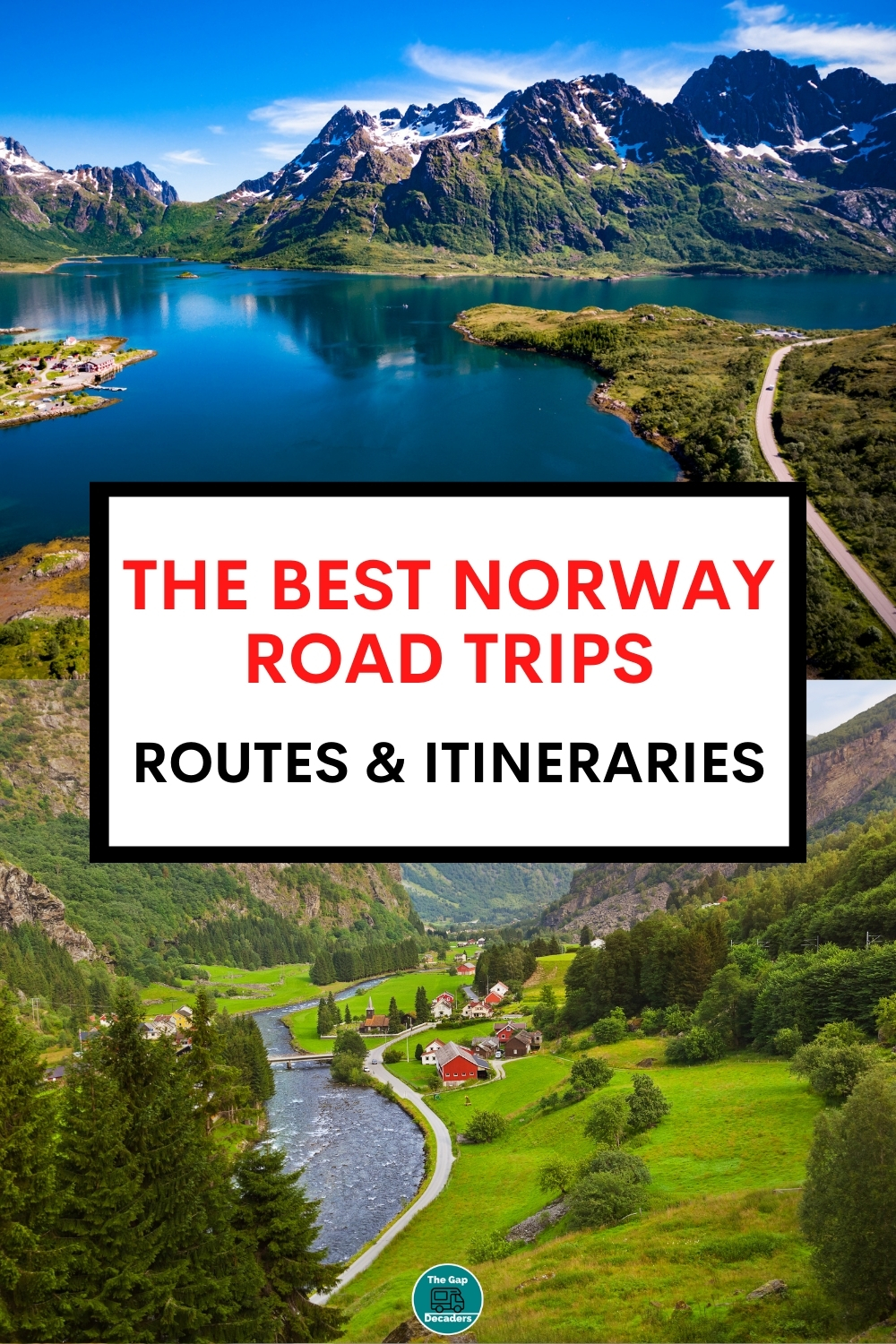 Norway Road Trip - Three Unmissable Routes | The Gap Decaders