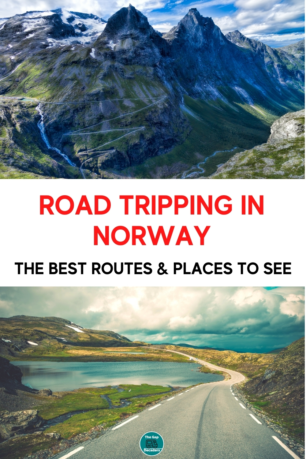 Norway Road Trip - Three Unmissable Routes | The Gap Decaders