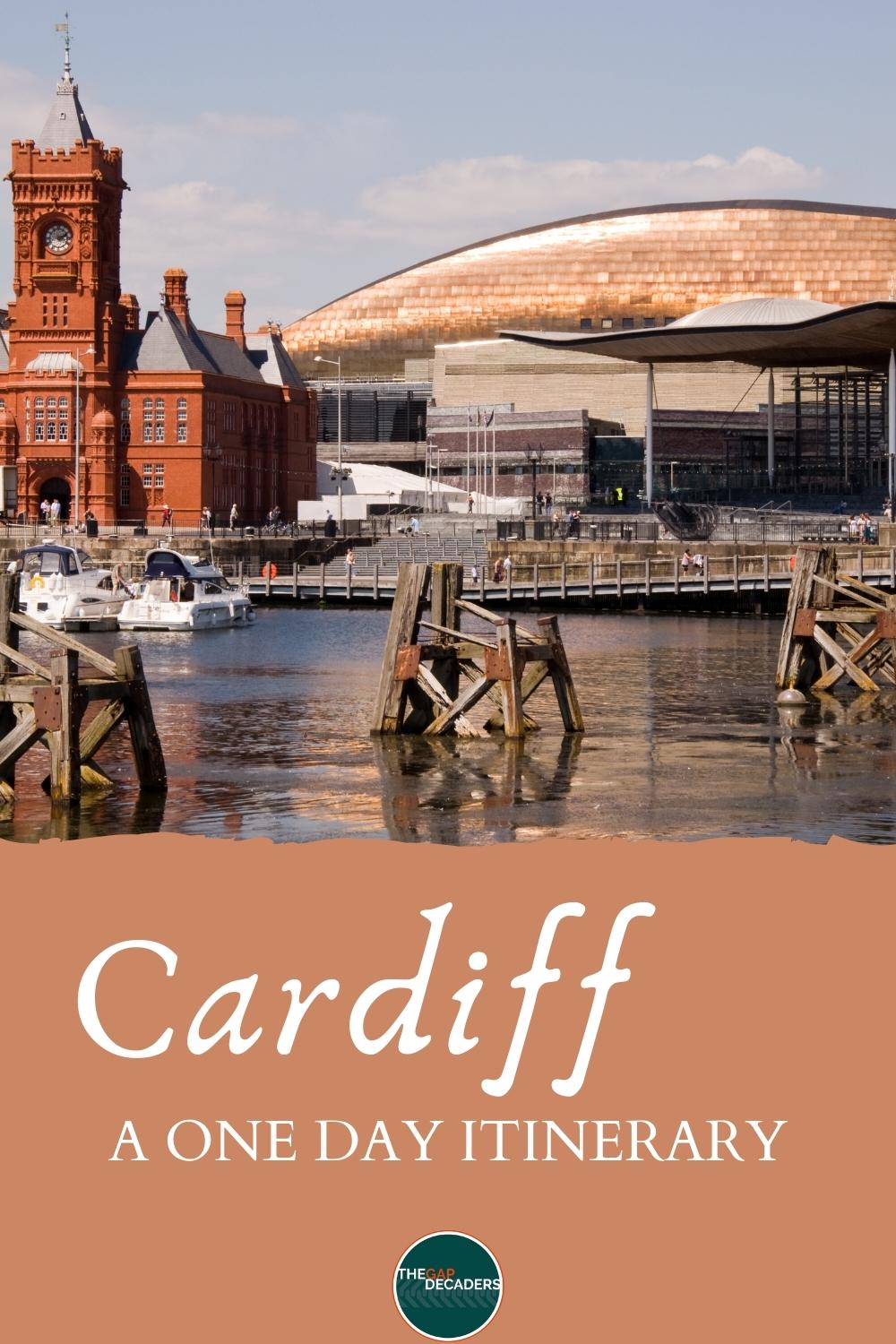 One Day Cardiff Itinerary - Map, Tips & Guide | The Gap Decaders