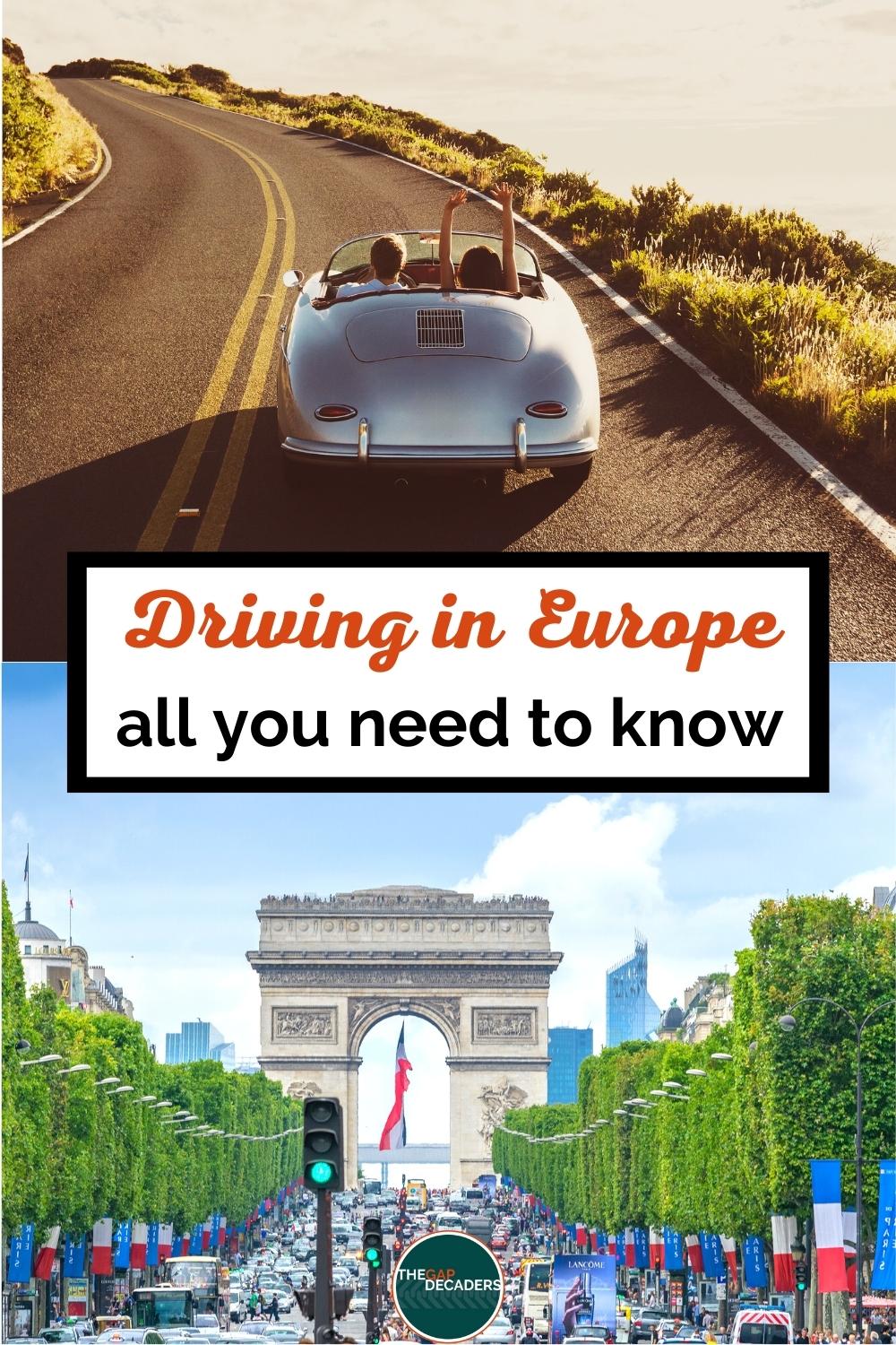Driving in Europe - Everything You Need to Know | The Gap Decaders