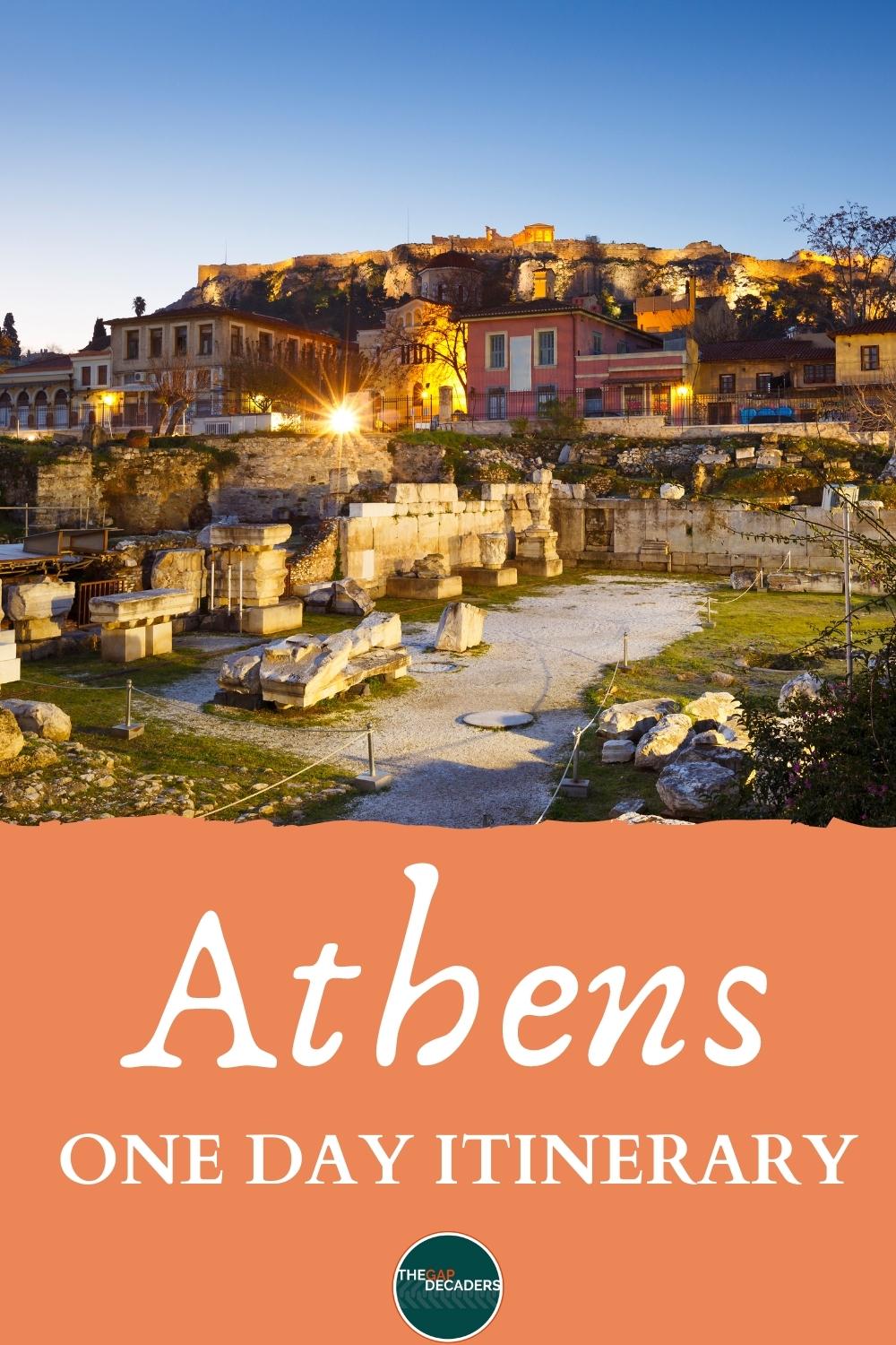 One Day in Athens - Itinerary, Map, Tips & Guide | The Gap Decaders
