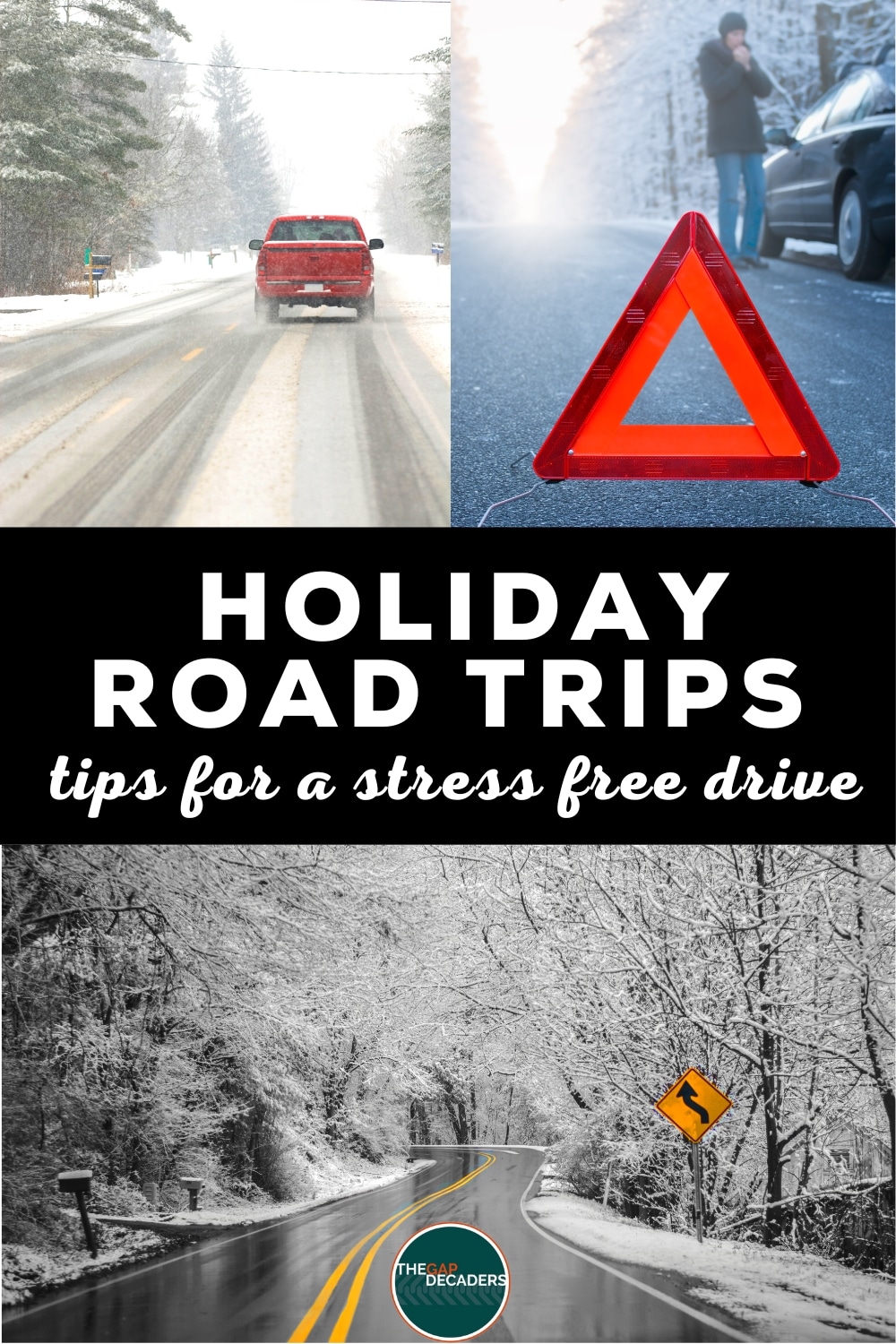 Tips for Stress-Free Holiday Road Trips with Your Family | The Gap Decaders