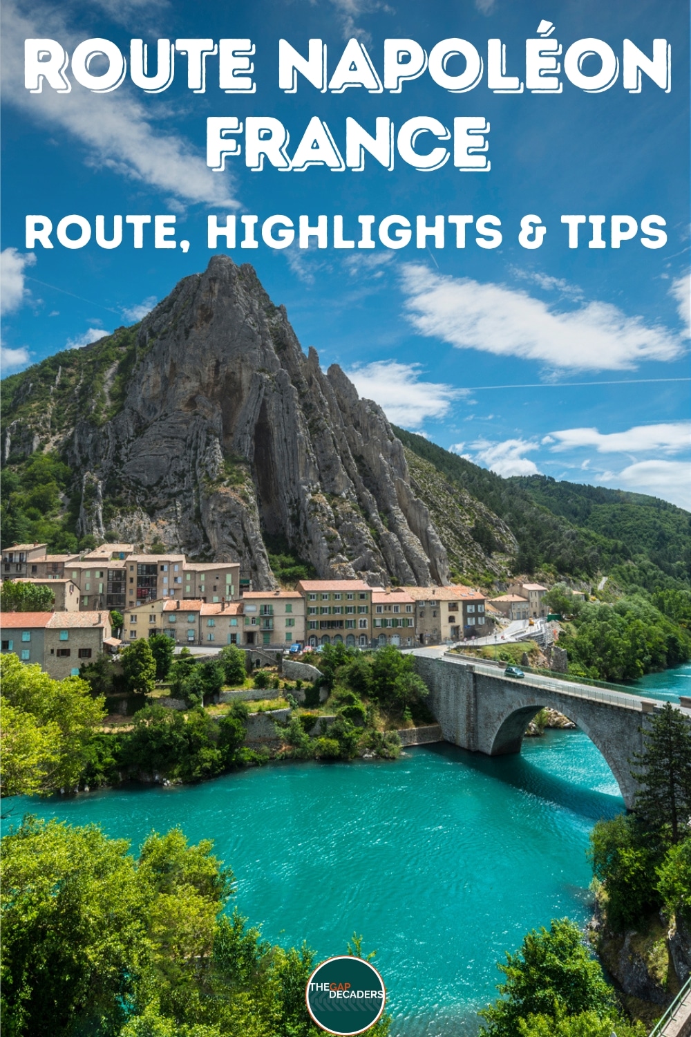 Route Napoleon: A Historic French Road Trip | The Gap Decaders