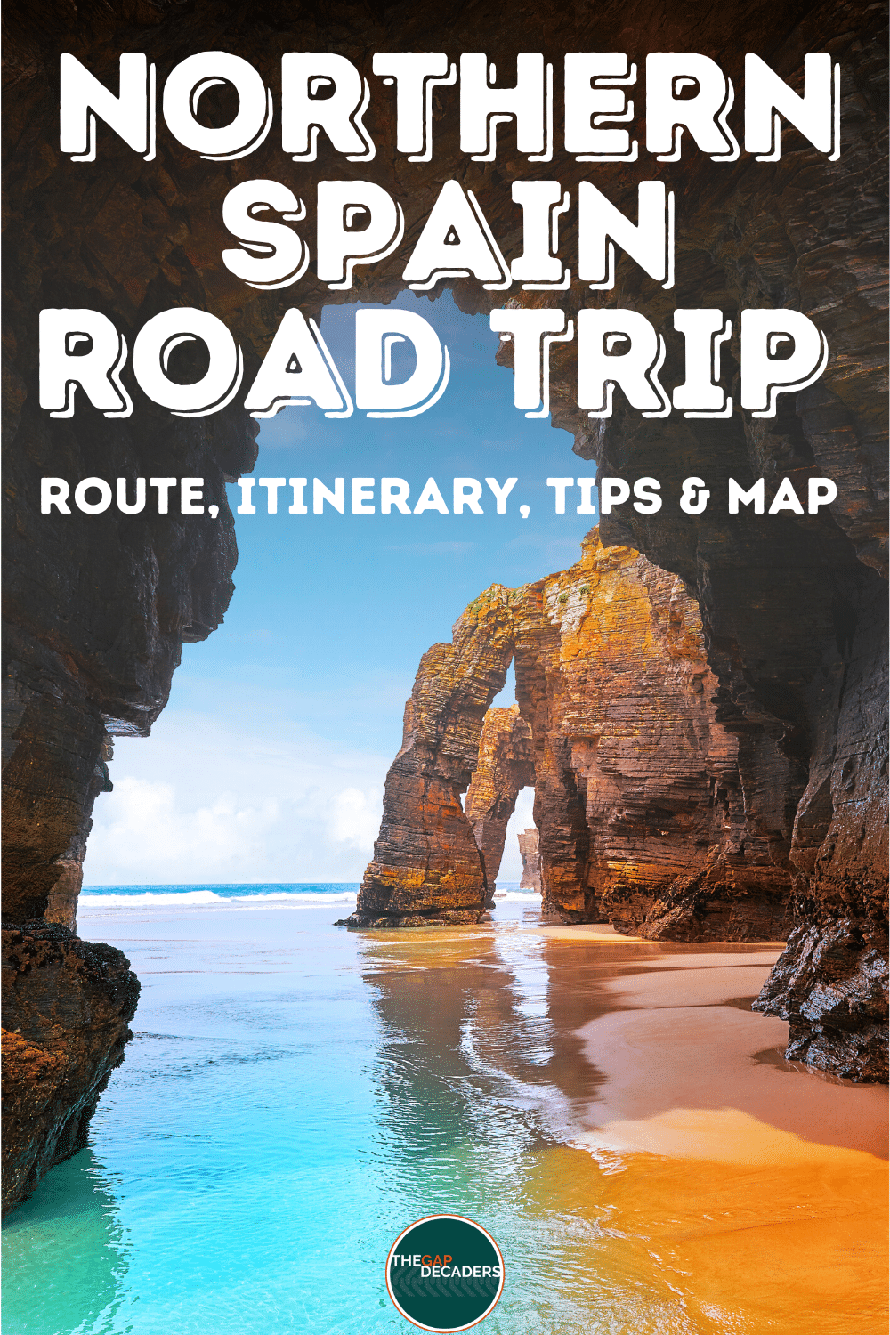 North Spain Road Trip: Itinerary, Route & Tips | The Gap Decaders