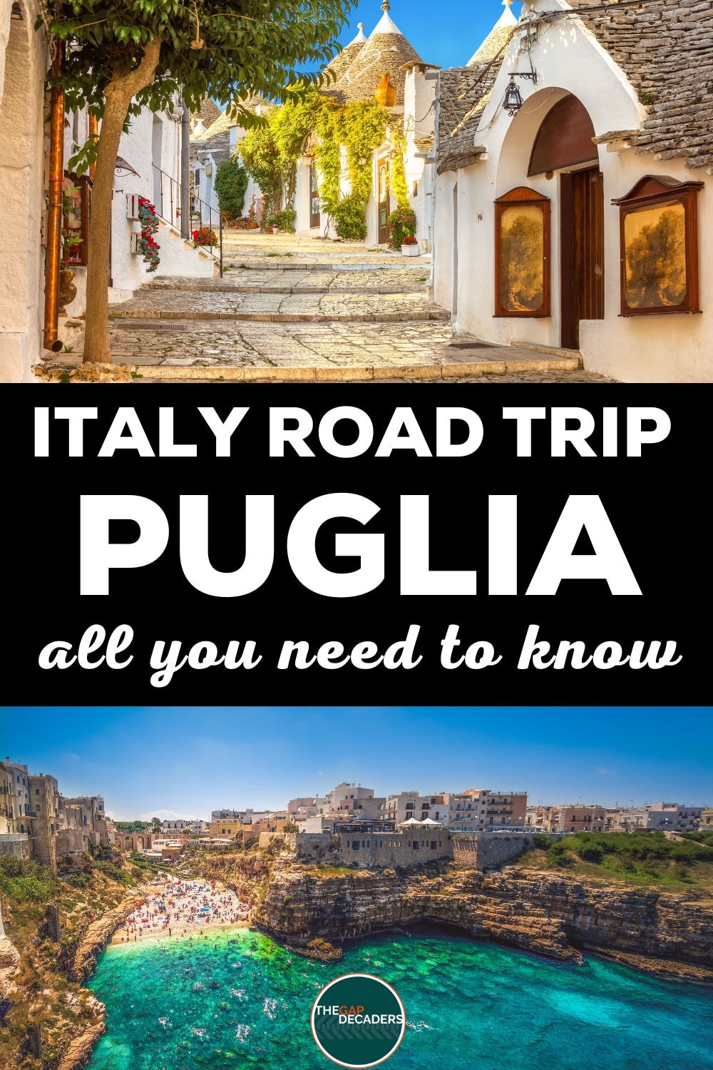 Puglia Road Trip: The Best 7 Day Itinerary + Map & Tips | The Gap Decaders