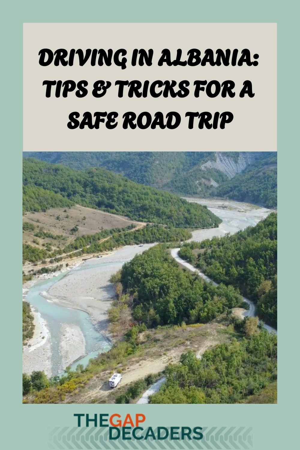 Driving in Albania: Essential Tips for an Amazing Trip | The Gap Decaders